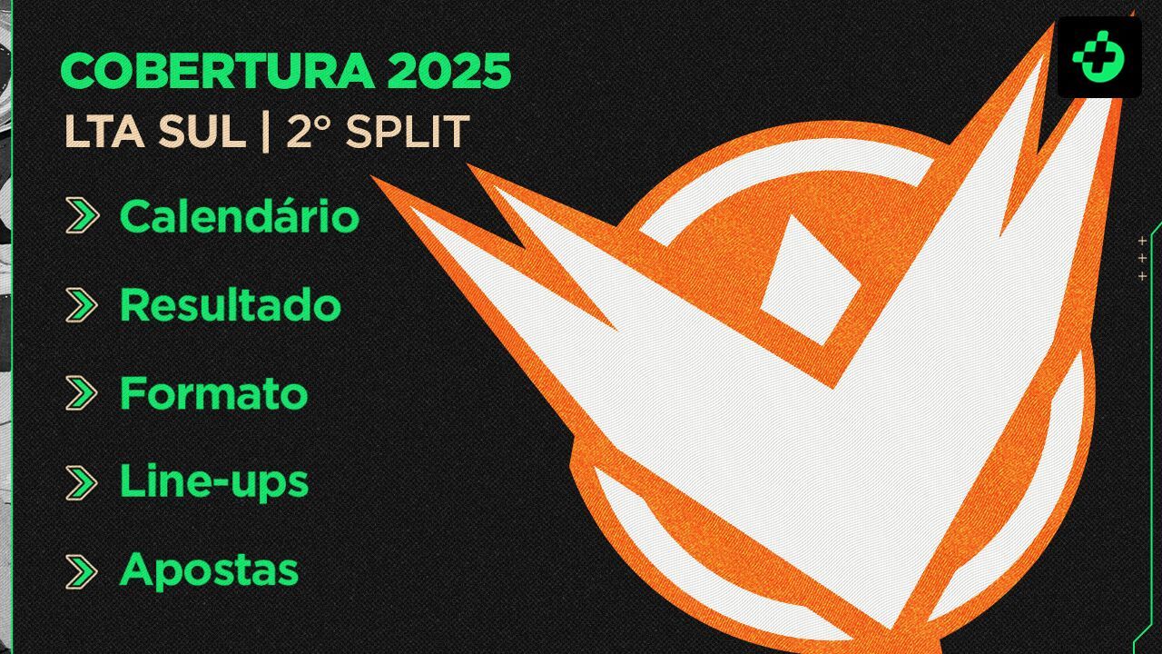 LTA Sul 2025 2° split: Tabela, onde assistir, times, jogos e resultados - Mais Esports